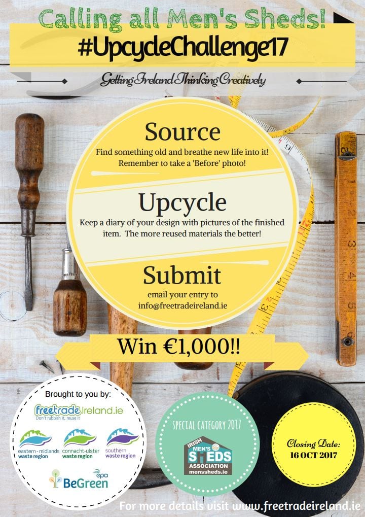 Upcycle Challenge 17 - €1,000 on offer for winning Men's Shed! | Irish ...